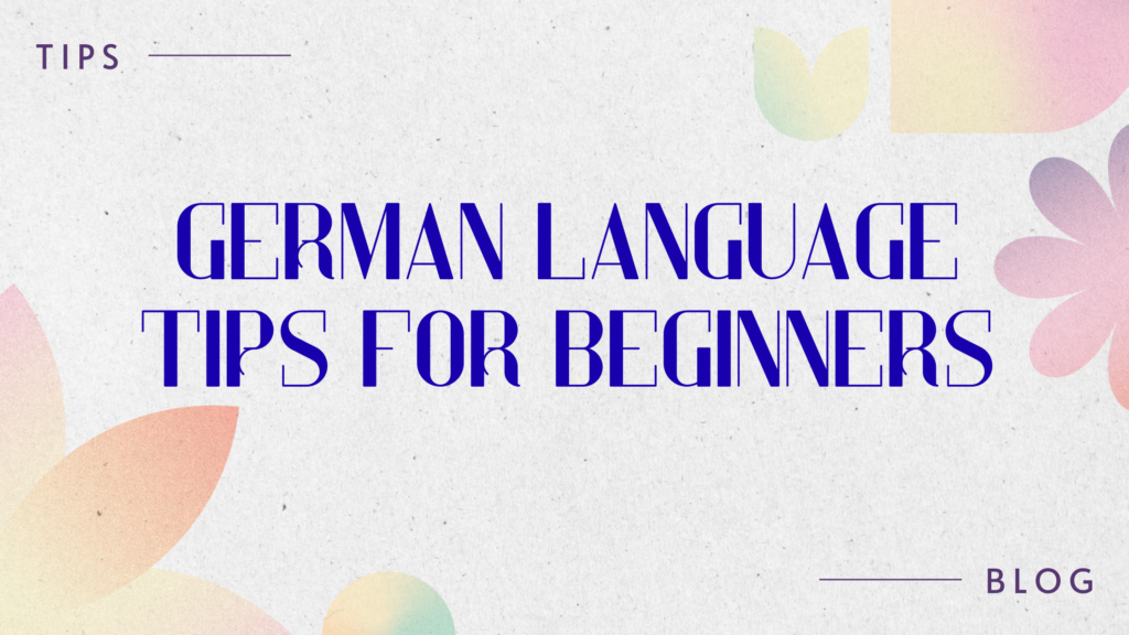 German Language Tips for Beginners - learn german language daily